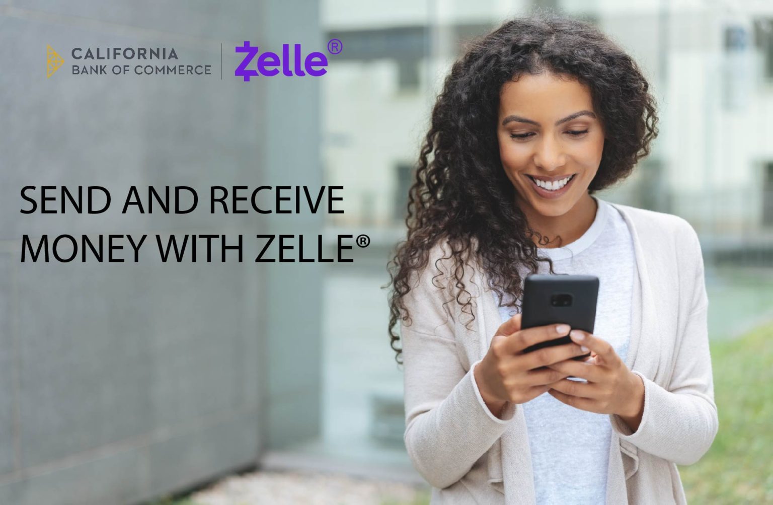 Zelle - California Bank of Commerce